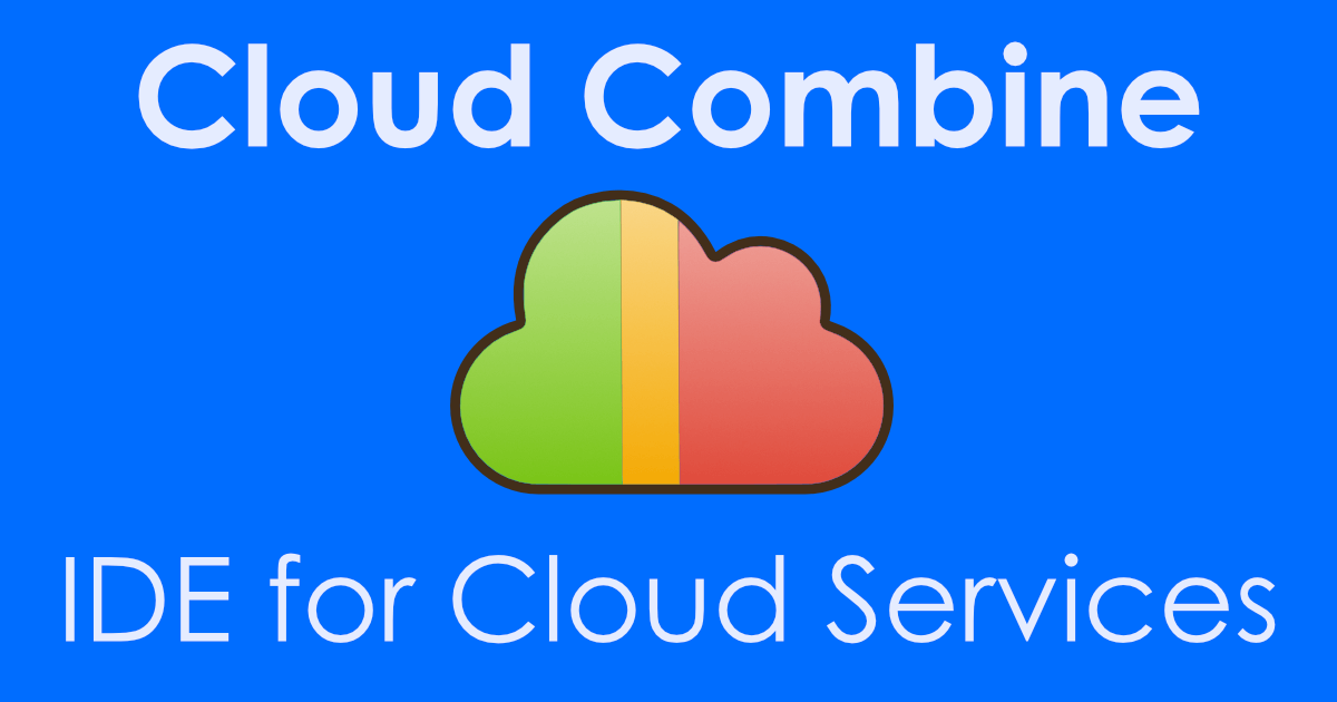 Cloud Combine – IDE for Cloud Services